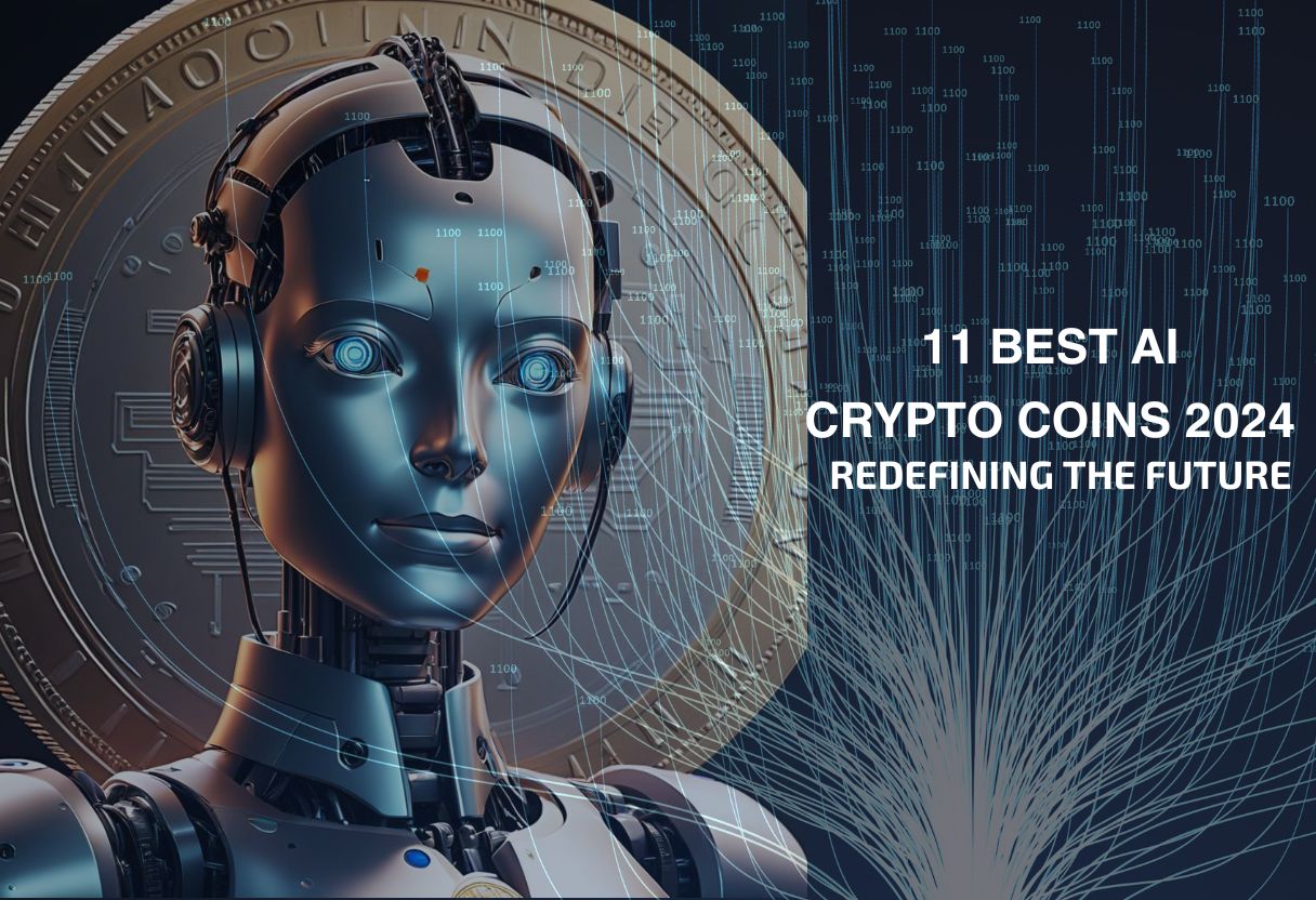 11 Best AI Crypto Coins 2024: Redefining The Future